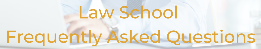 Law School Frequently Asked Questions - Brightlink Learning